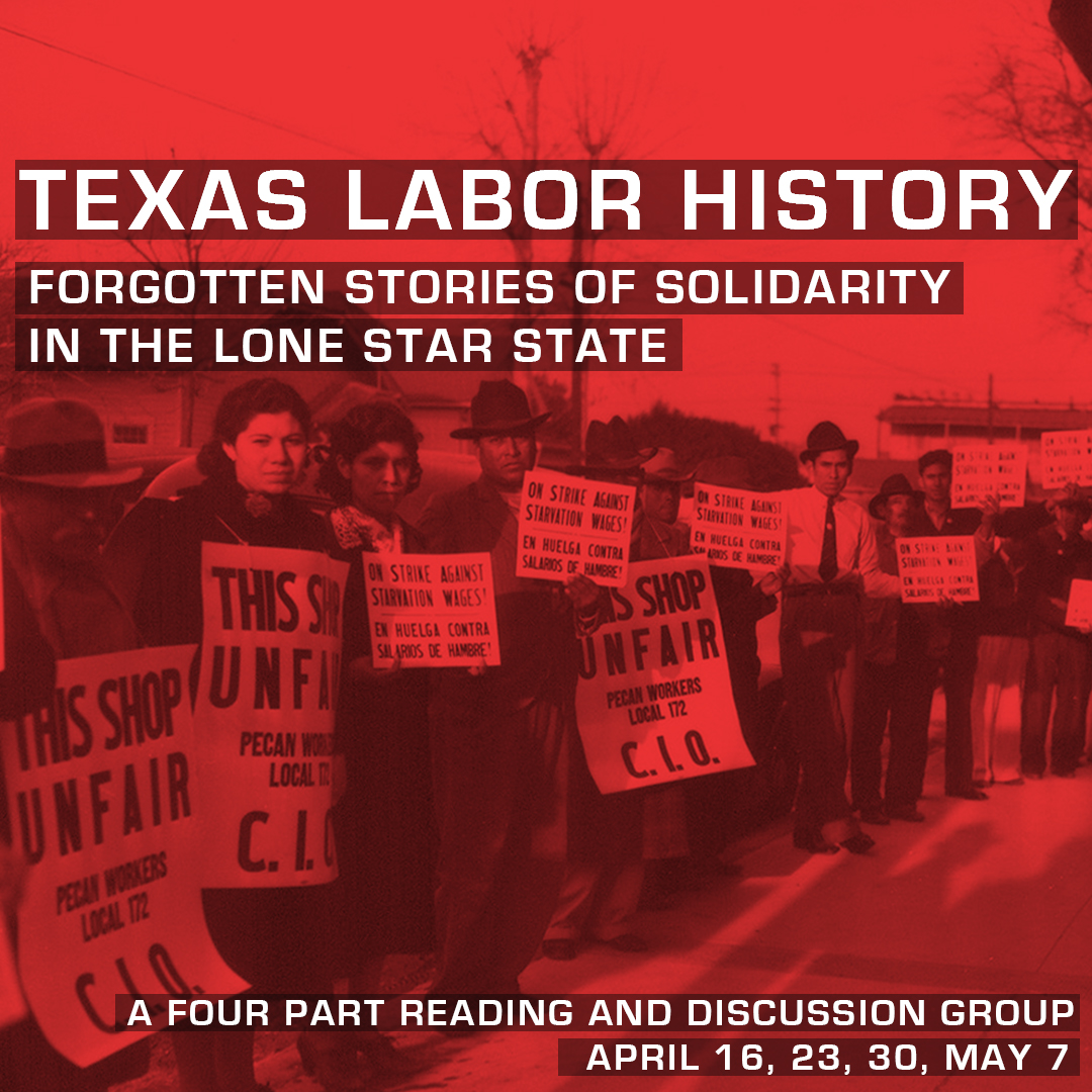 Texas Labor History Study Group | Readings and Study Questions – Section 44